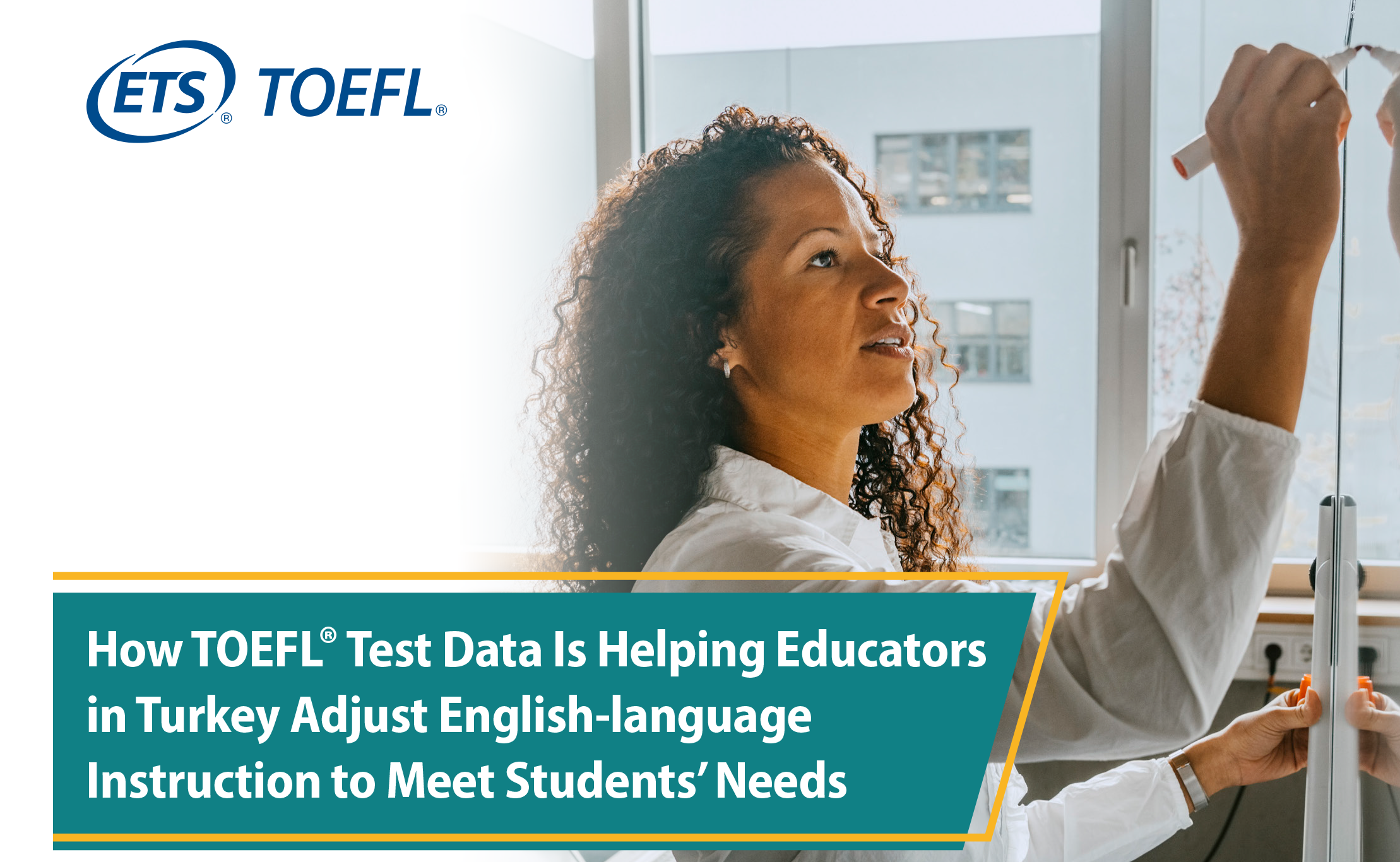 TOEFL Test Data is Helping Educaters in Turkey – ETS Preferred Network ...